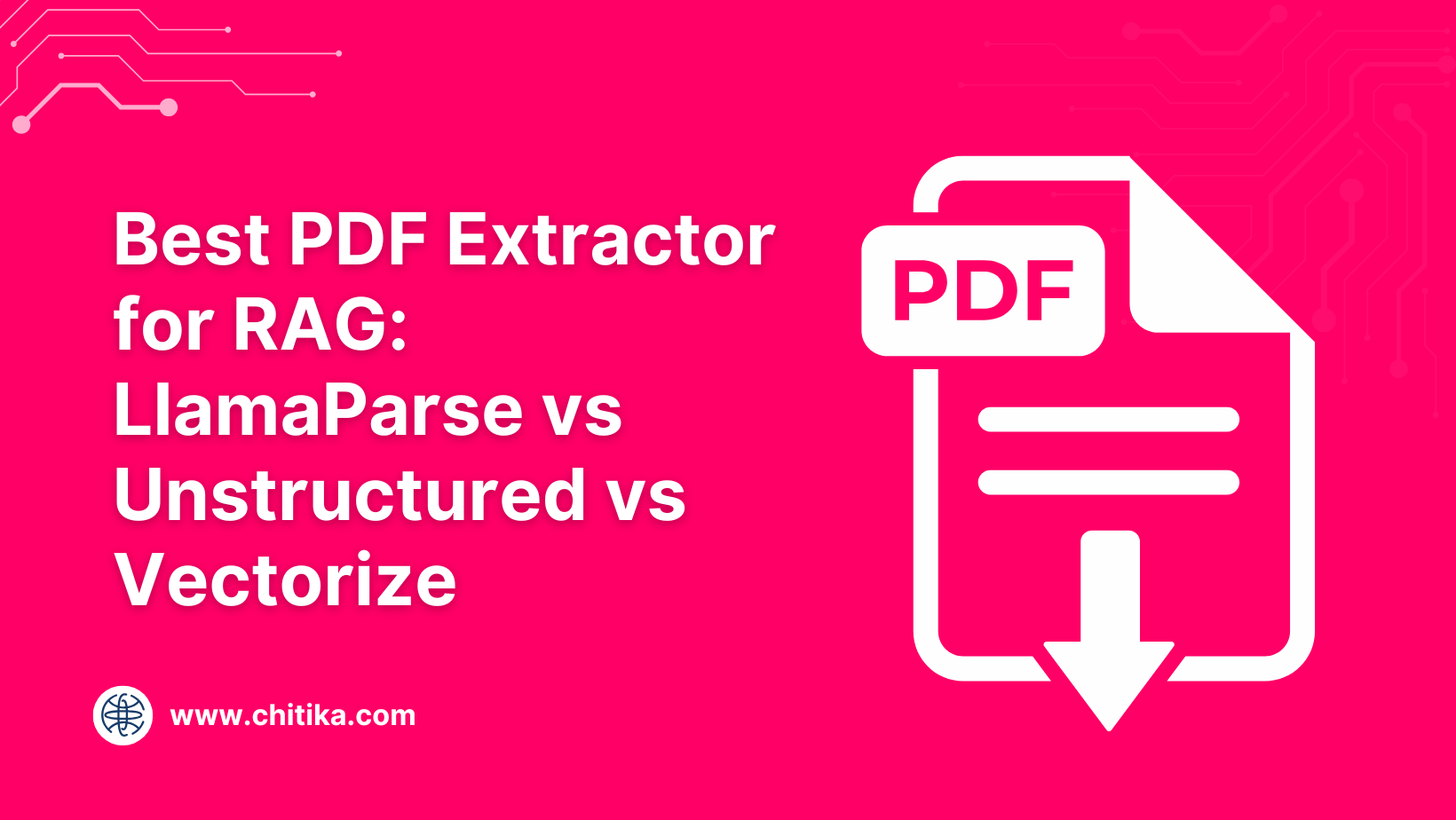 Best PDF Extractor: LlamaParse vs Unstructured vs Vectorize