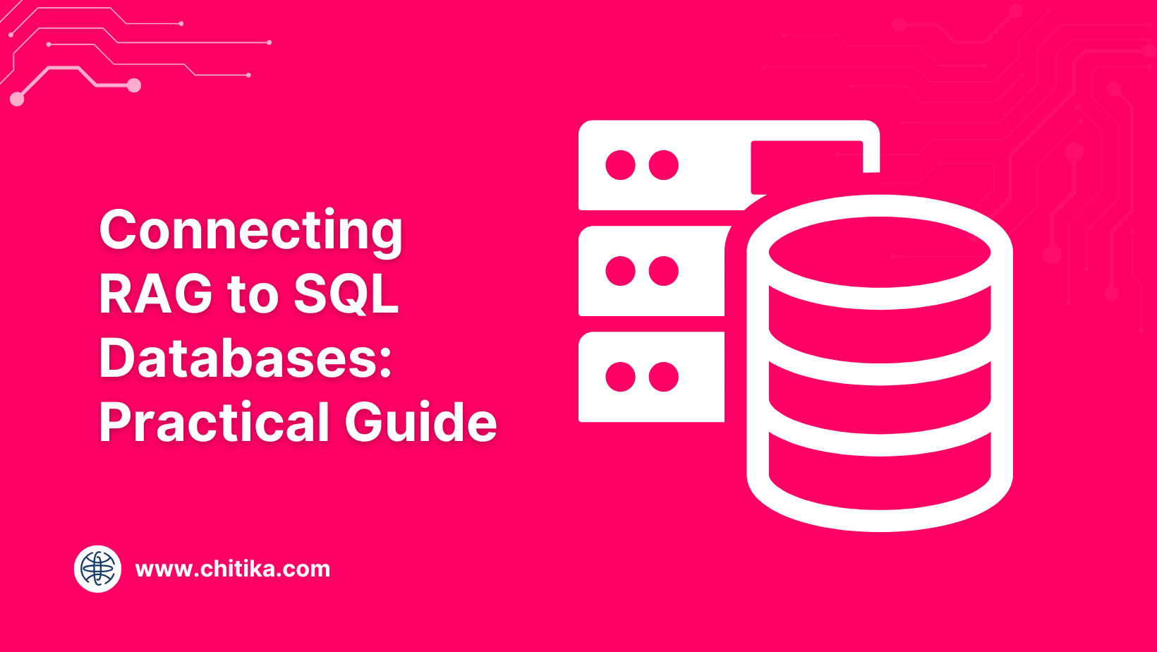 Connecting Rag To Sql Databases A Practical Guide