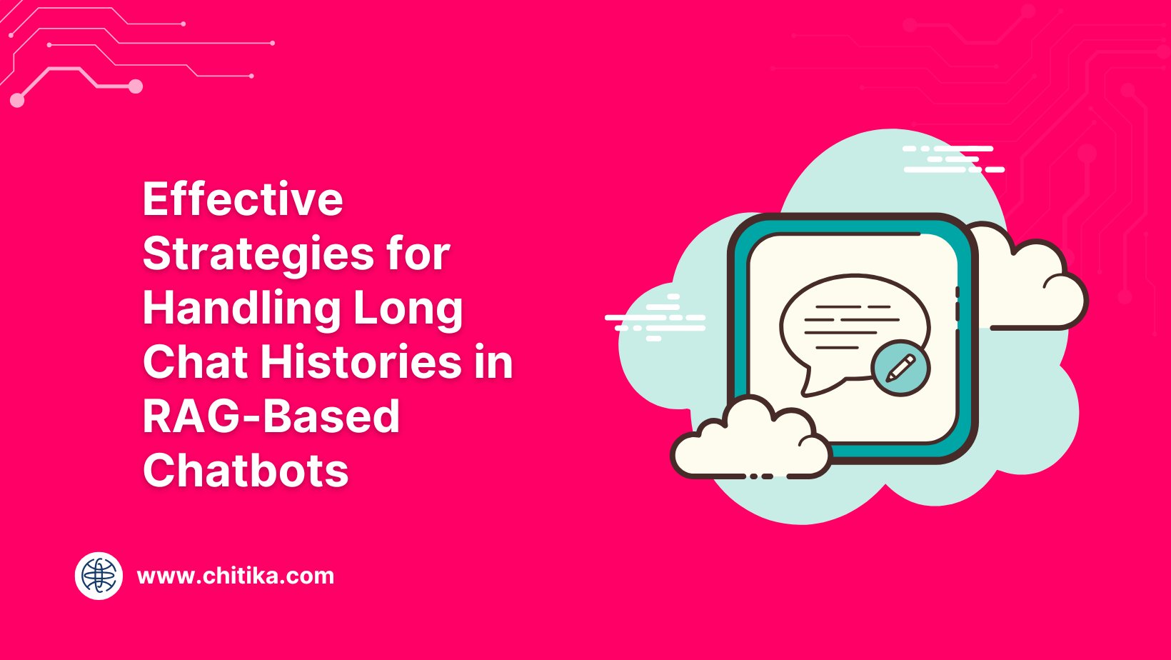 Handling Long Chat Histories in RAG Chatbots