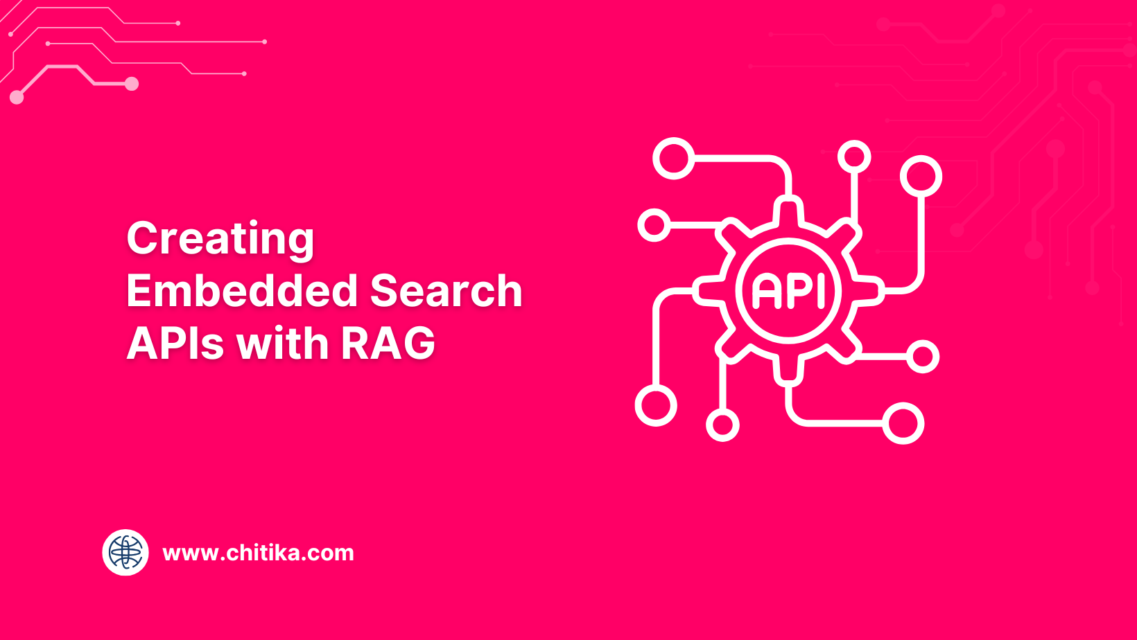 Creating Embedded Search APIs with RAG Systems