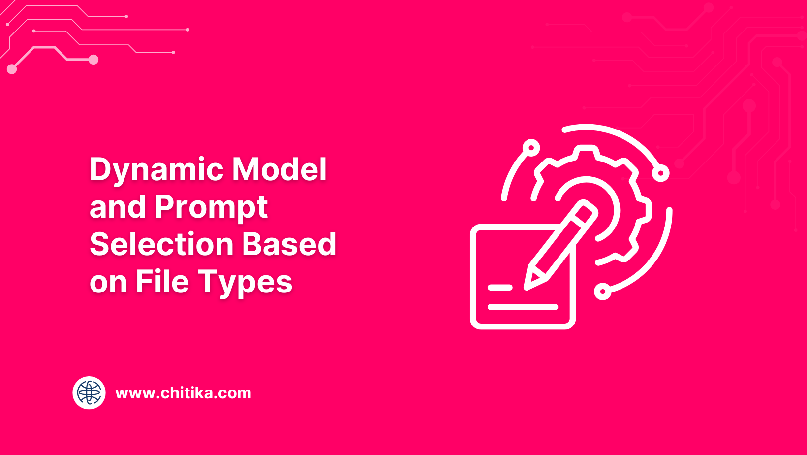 Dynamic Model & Prompt Selection by File Type in RAG Dynamic Model & Prompt Selection by File Type in RAG